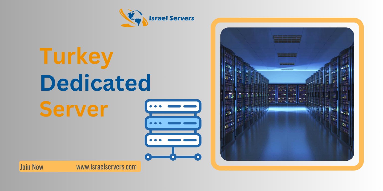 Turkey Dedicated Server Hosting | Get Secure Hosting Services